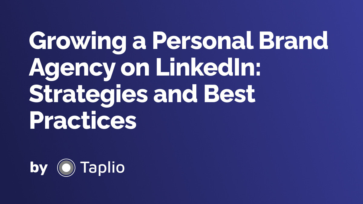 Personal Branding Agency on LinkedIn: Creating a Strong Foundation for Your Agency